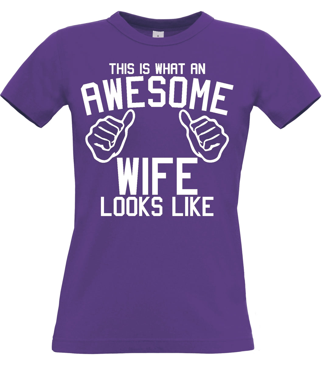 This is what an Awesome Wife Looks Like. Woman's Fitted T-Shirt ...